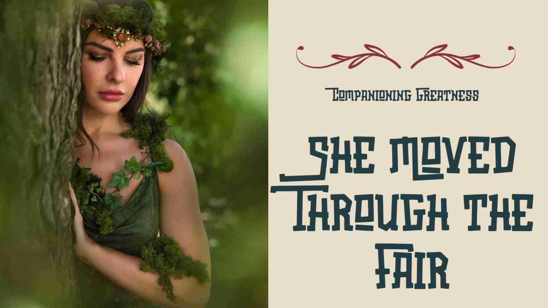 She Moved through the Fair Meaning for Transformation